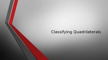 Classifying Quadrilaterals By Amanda Barton TPT