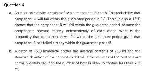 solved a an electronic device consists of two components a