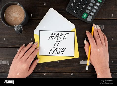 Conceptual display Make It Easy. Business approach Smart approach Effortless Free from worries ...