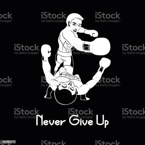Never Give Up Stock Illustration Download Image Now Adult Boxer