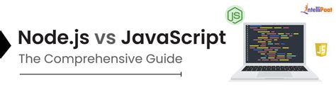 Node Js Vs Javascript Difference Between Node Js And Javascript