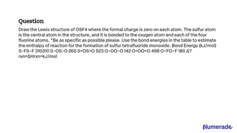 Solved Draw The Lewis Structure Of Osf4 Where The Formal Charge Is