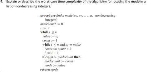 Solved 4 Explain Or Describe The Worst Case Time Complexity Of The Algorithm For Locating The
