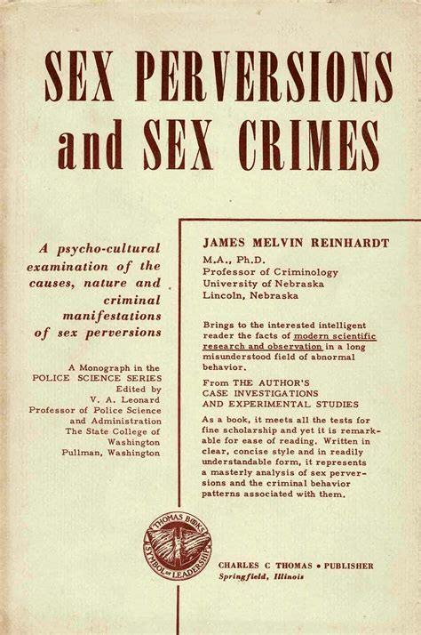 James Melvin Reinhardt Sex Perversions And Sex Crimes 1957 Out Of