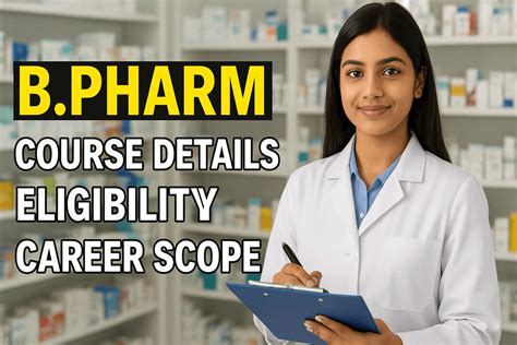 B Pharmacy Full Form Course Details Eligibility And Career Scope