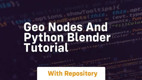 Geo Nodes And Python Blender Tutorial Youtube