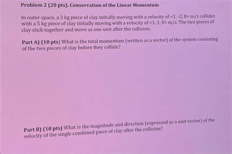 Solved Problem 2 20 Pts Conservation Of The Linear