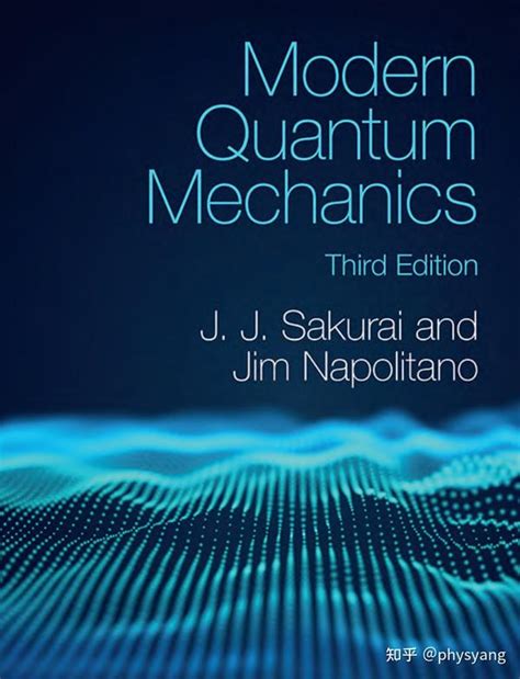 08 量子力学教材推荐，量子力学书籍书单：量子力学、高等量子力学、量子统计、量子信息、路径积分（适合物理专业本科生、研究生、物理爱好者） 知乎