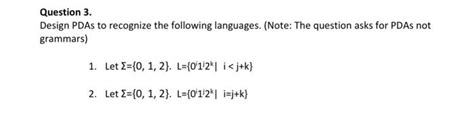 Solved Question 3 Design Pdas To Recognize The Following