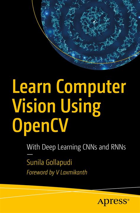 Learn Computer Vision Using Opencv Ebook By Sunila Gollapudi Epub Rakuten Kobo