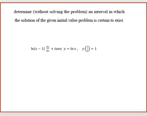 Solved Determine Without Solving The Problem An Interval