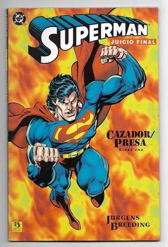 Superman Juicio Final Cazador Presa Ediciones Zinco Mercadolibre
