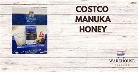 A Sweet Guide To Finding The Best Honey At Costco Manuka Raw And