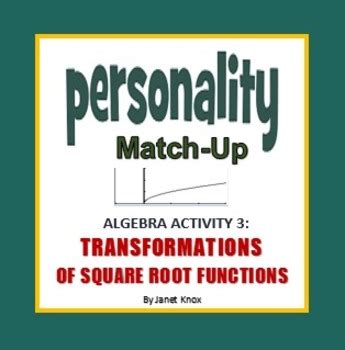 Transformations Of Square Root Parent Function Personality Match Up Activity 3