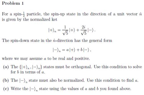 Solved Problem For A Spin Particle The Spin Up State In Chegg