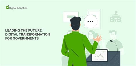 Leading The Future Digital Transformation For Governments