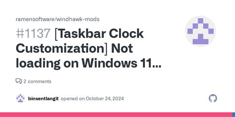 Taskbar Clock Customization Not Loading On Windows 11 22h2 Build 226214391 · Issue 1137