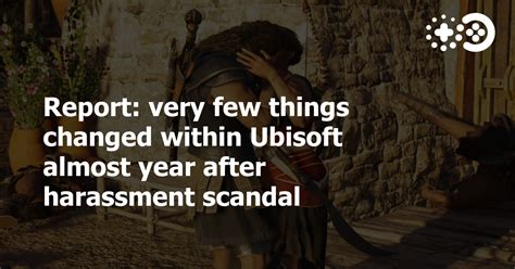 Report Very Few Things Changed Within Ubisoft Almost Year After Harassment Scandal Game World