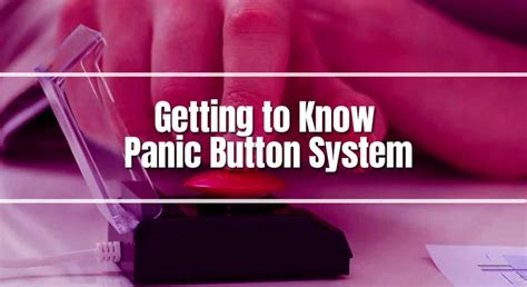 Getting To Know Panic Button System