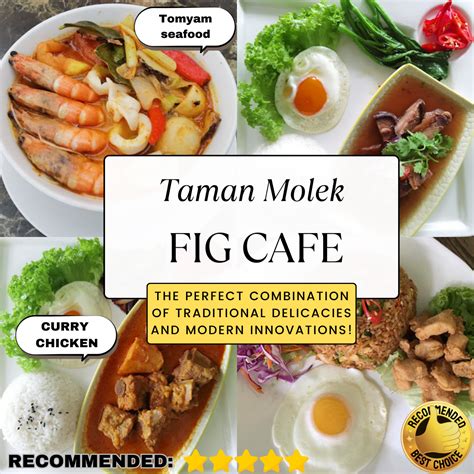Fig Cafe 」 Where Traditional Malaysian Cuisine Comes Alive Foodyoh