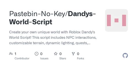 Github Pastebin No Keydandys World Script Create Your Own Unique World With Roblox Dandys