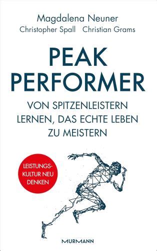 Magdalena Neuner Christopher Spall Christian Grams Peak Performer