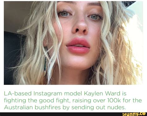 La Based Instagram Model Kaylen Ward Is Fighting The Good Fight Raising Over 100k For The
