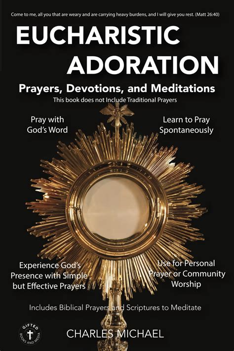 Eucharistic Adoration Prayers Devotions And Meditations Michael