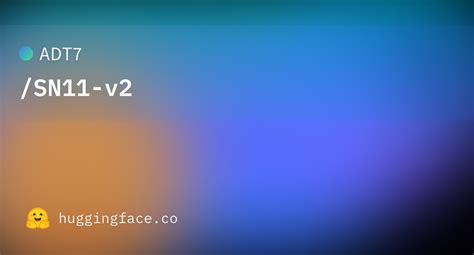 Adt7sn11 V2 · Hugging Face