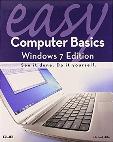 Easy Computer Basics Windows 7 Edition Computer Basics Computer Basic