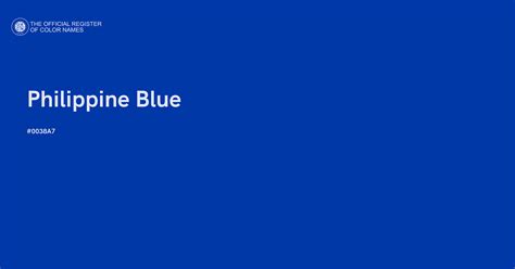 Philippine Blue Color 0038a7 The Official Register Of Color Names Philippine Blue Color 0038a7 The Official Register Of Color Names