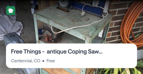 Free Things Antique Coping Saw Coool Sandbox For Free In Centennial