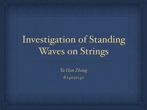 Physics Lo Investigation Of Standing Waves On Strings Updated Ppt