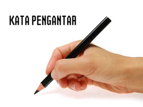 Cara Membuat Dan Contoh Kata Pengantar Yang Baik Dan Benar Ragam Informasi