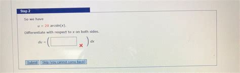 Answered Step 2 So We Have U 20 Arcsinx Bartleby