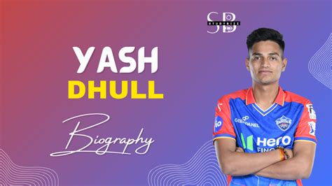Yash Dhull Biography Profile Age Country Cricket Stats Wife
