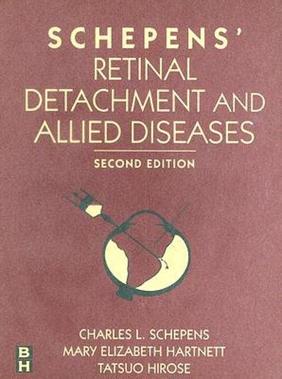 Schepens Retinal Detachment And Allied Diseases