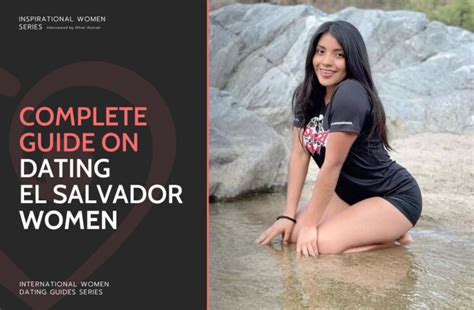 What You Should Know Before Dating El Salvador Women