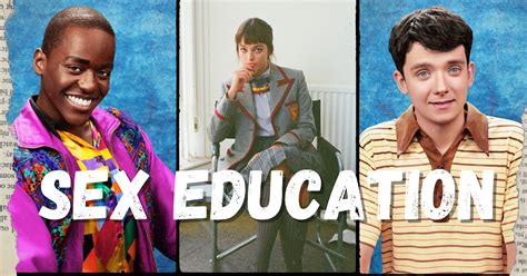 Sex Education Una Serie Con Mensajes Importantes