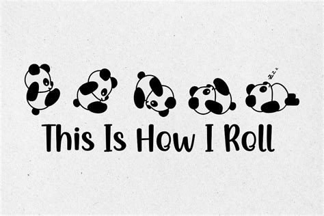 This Is How I Roll Panda Graphic By Pt Designs · Creative Fabrica