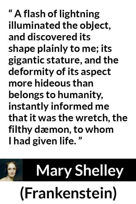 Mary Shelley “a Flash Of Lightning Illuminated The Object ”