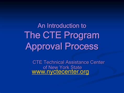 Ppt An Introduction To The Cte Program Approval Process Powerpoint Presentation Id 5828091