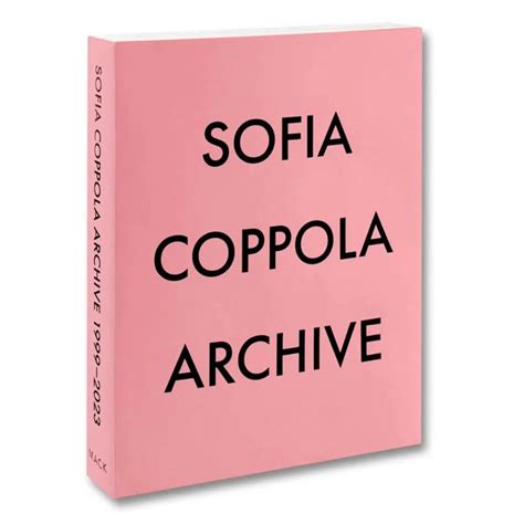 Sofia Coppola Archive Nico Scout Sofia Coppola Sofia Birthday