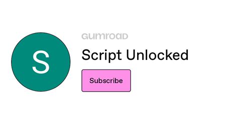 Script Unlocked