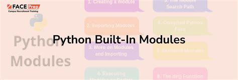 Python Built In Modules Complete Guide FACE Prep