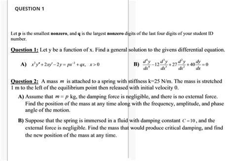 solved question 1 let p is the smallest nonzero and q is