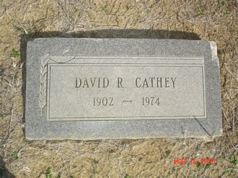 David Rollin Cathey 1902 1974 Find A Grave Memorial