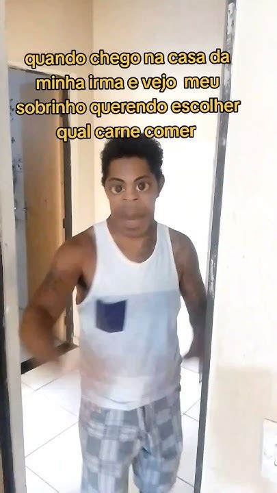 Quando Chego Na Casa Da Minha Irmã De Surpresa Foryou Humor Comedia