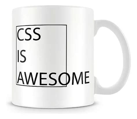 Taza Blanca Css Is Awesome MercadoLibre