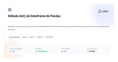 Dominando El Método Dot De Dataframe De Pandas Labex